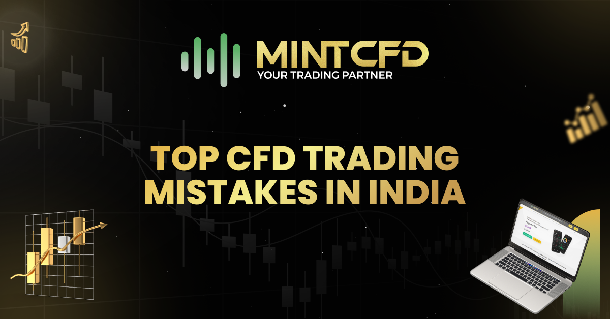 Top CFD Trading Mistakes in India | Dos & Don’ts for CFD